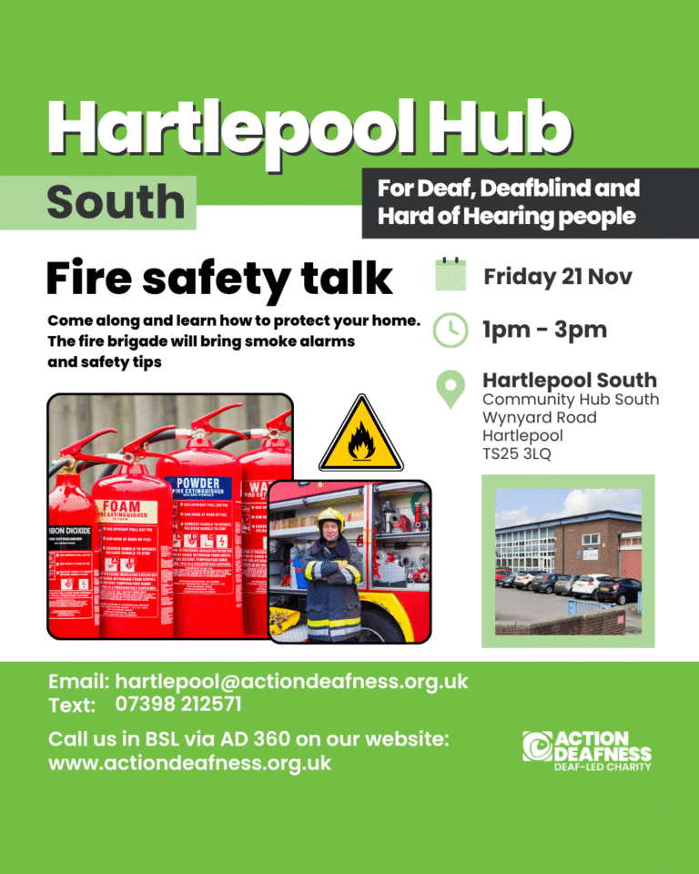 Fire Safety Talk - Hartlepool South - Deaf Where?